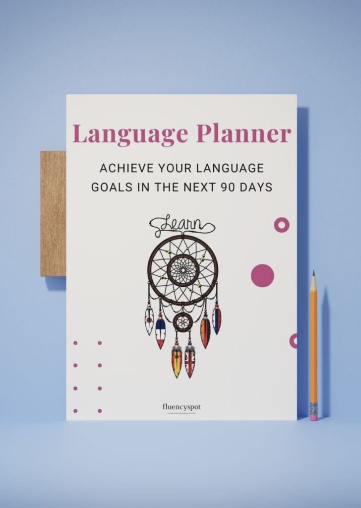 Language Planner: Achieve Fluency In 90 Days